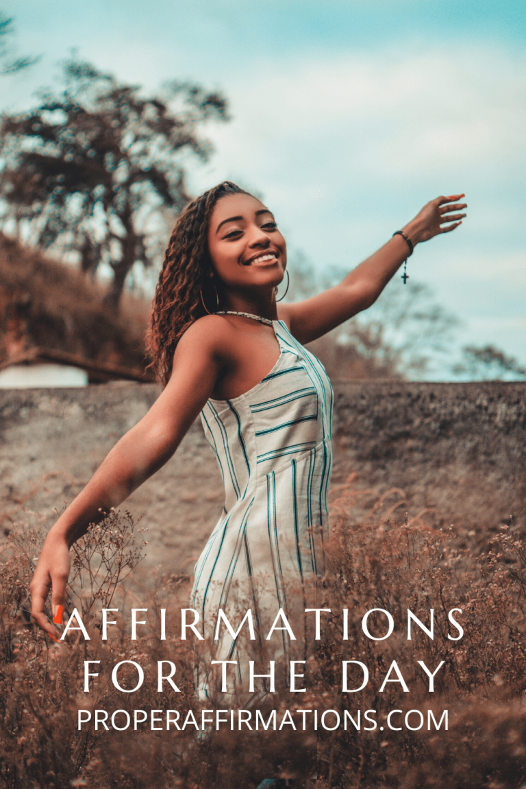 27 Affirmations for the Day [Best Affirmations Made For You]