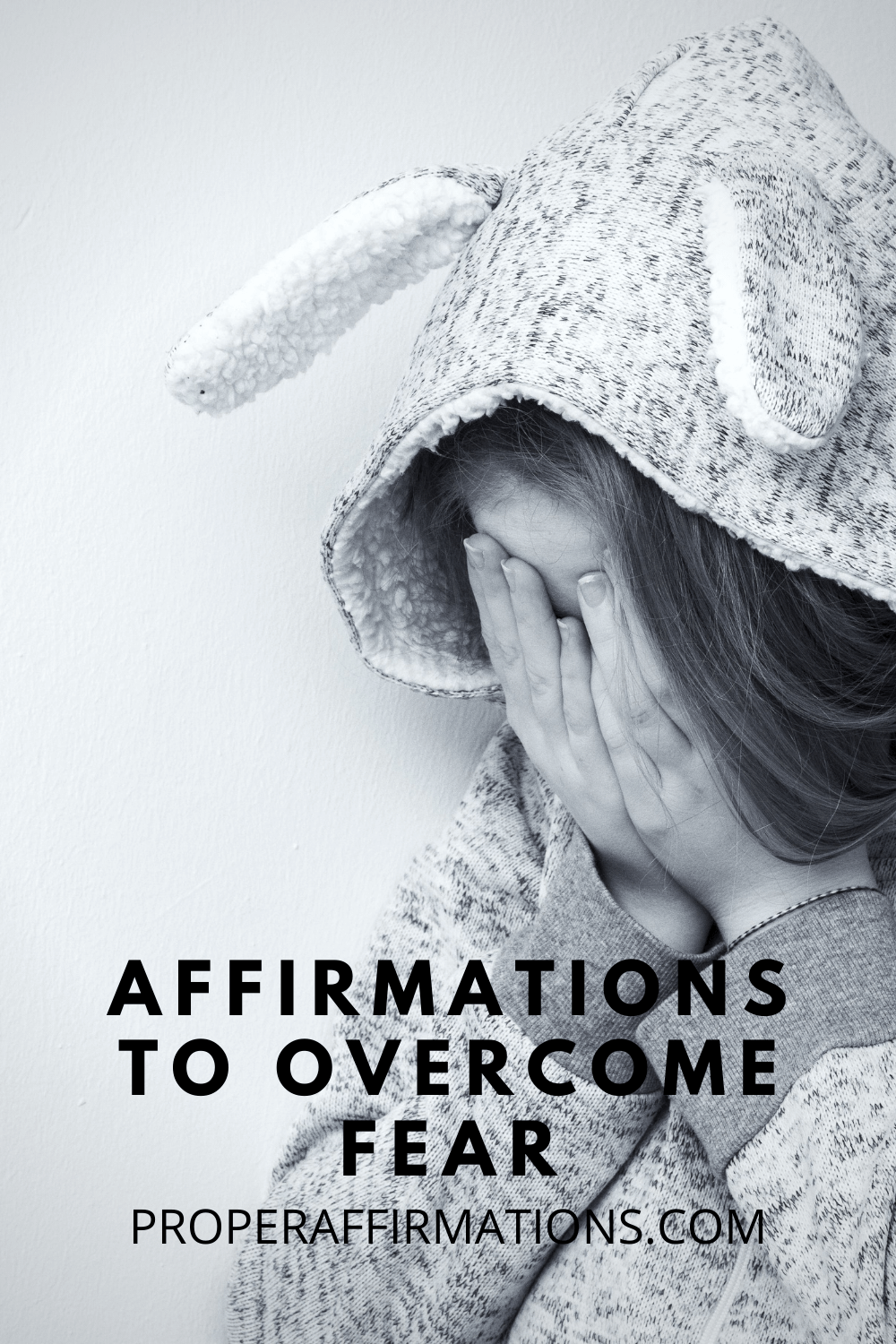 49 Powerful Affirmations to Overcome Fear [Live FREE Life]