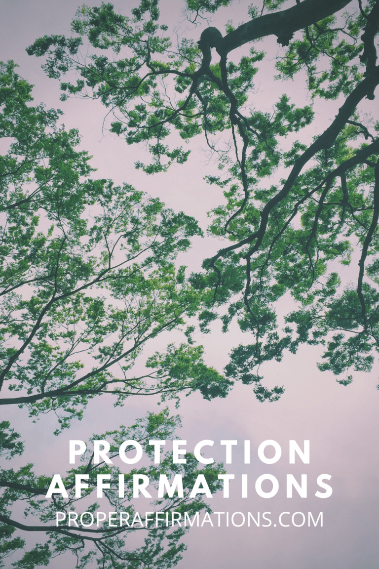 43 Strong Protection Affirmations [They Work Fast]