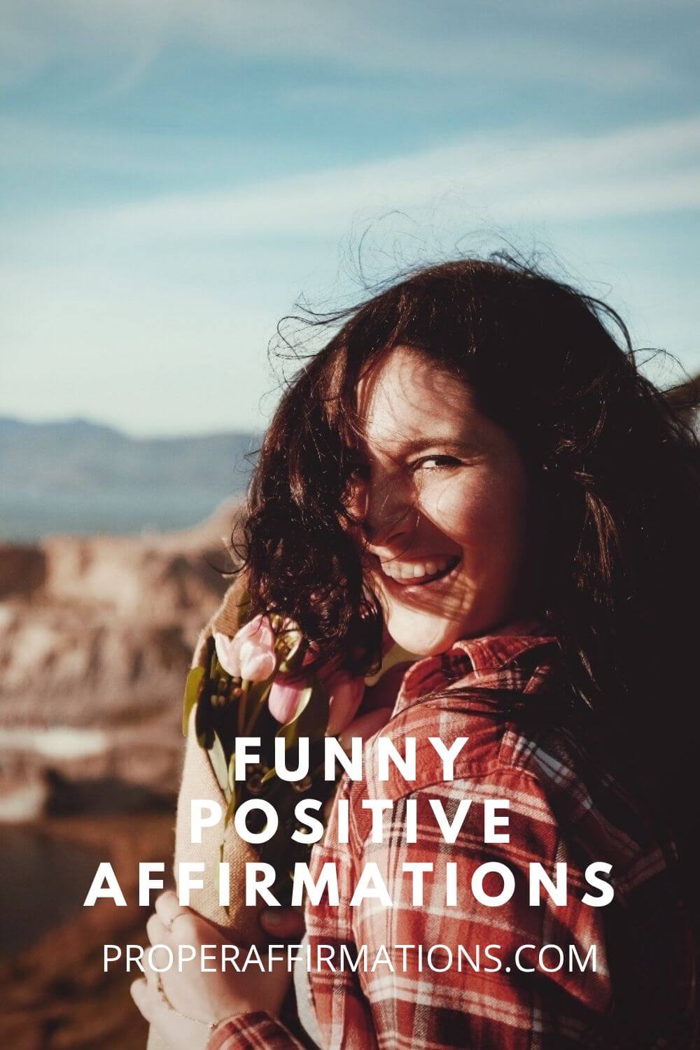 39 Funny Positive Affirmations [Feel Happier Instantly]