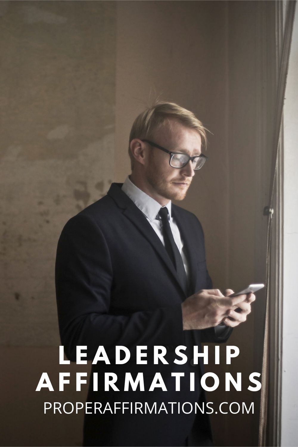 35 Leadership Affirmations [The Best Ones]