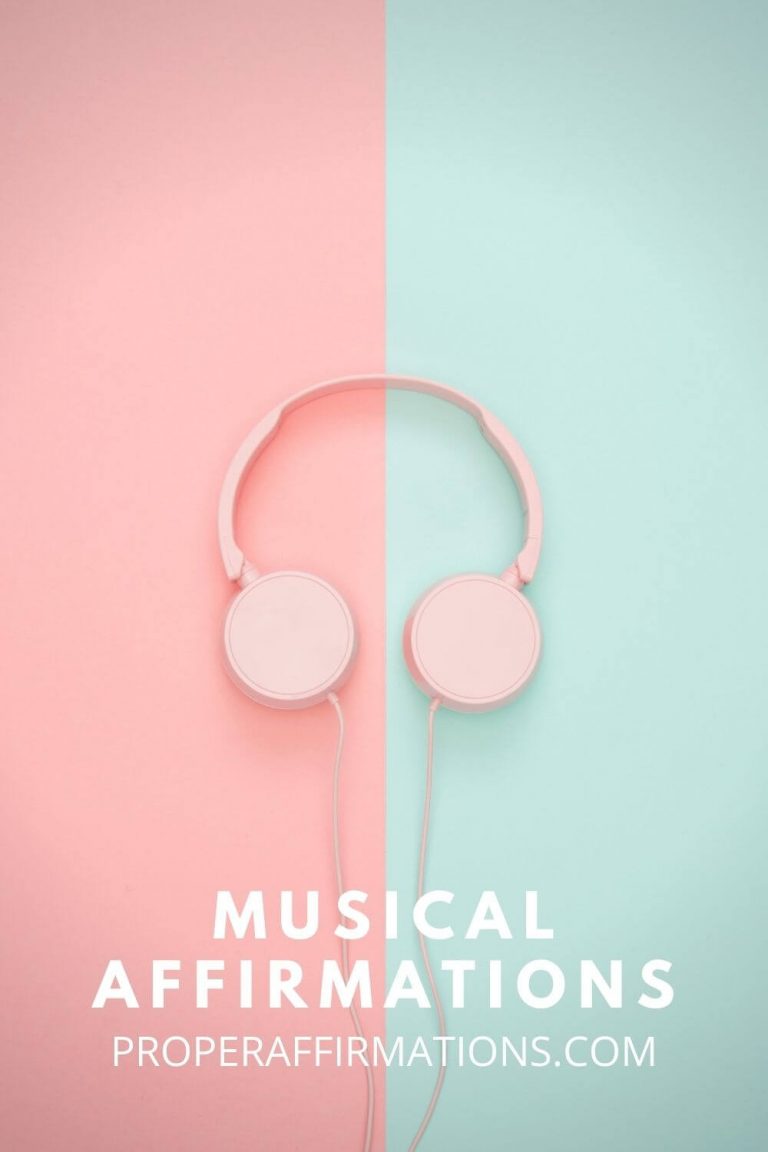 38 Musical Affirmations [The Best Ones]