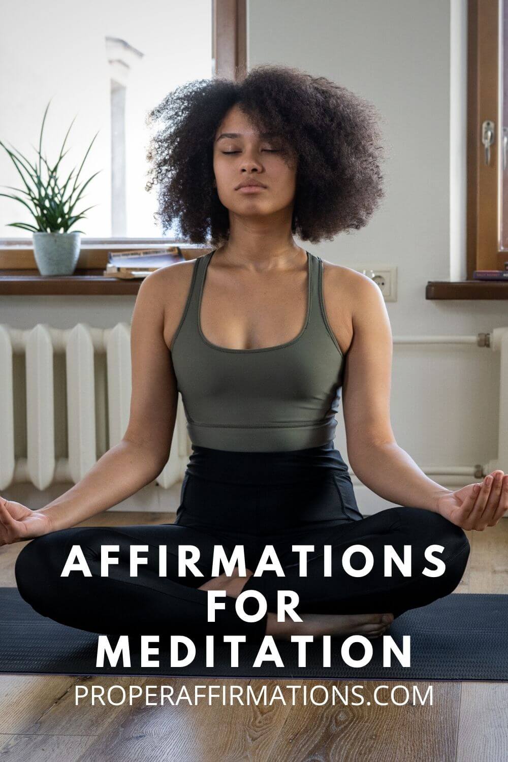 56 Affirmations for Meditation To Help You Level UP